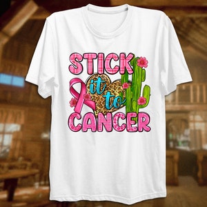 Stick It to Cancer Png Sublimation Design Download, Cancer Awareness ...