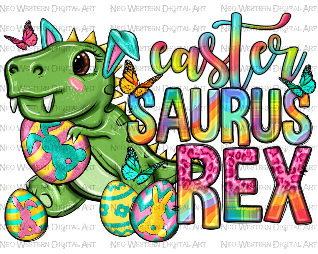 Easter Saurus Rex Png Sublimation Design Download, Happy Easter Png ...