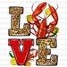 Crawfish Love Png Sublimation Design Download, Crawfish Png, Crawfish ...