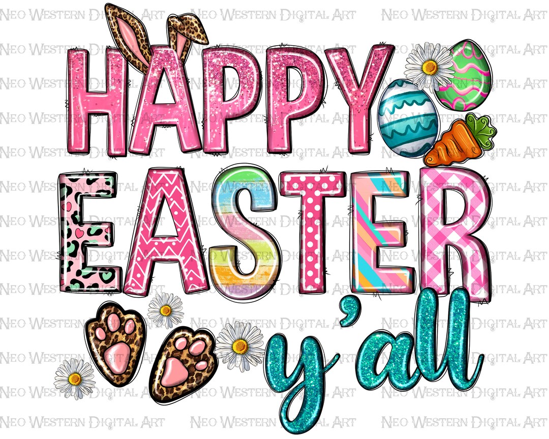 Happy Easter Y'all Png Sublimation Design Download, Happy Easter Day ...