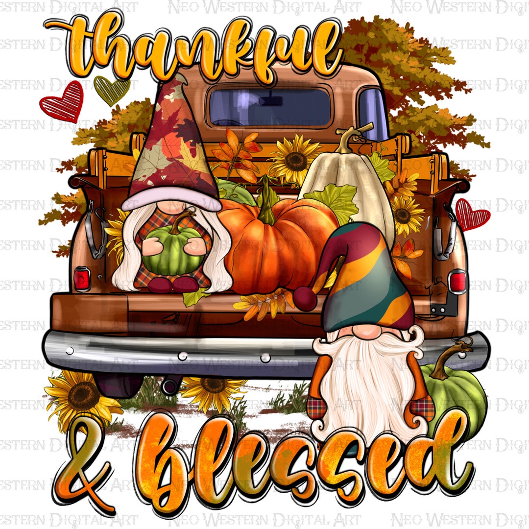 Thankful and Blessed Gnomes Truck Png Sublimation Design Download, Fall ...