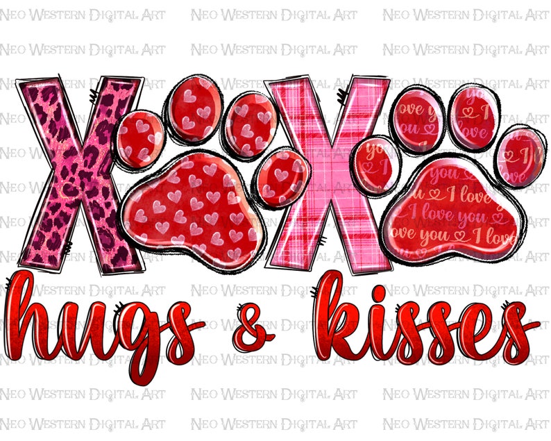 Xoxo Hugs and Kisses Paws Png Sublimation Design Download, Happy ...