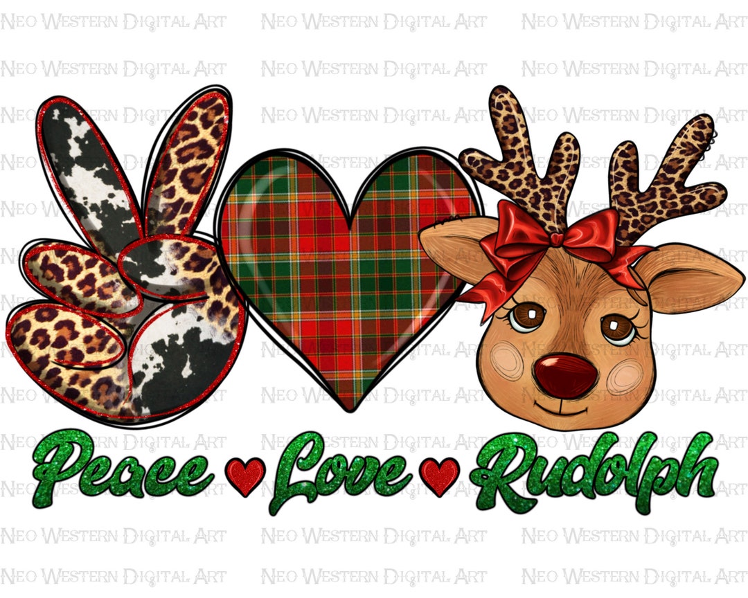 Peace Love Rudolph Png Sublimation Design Download, Peace Love Png ...