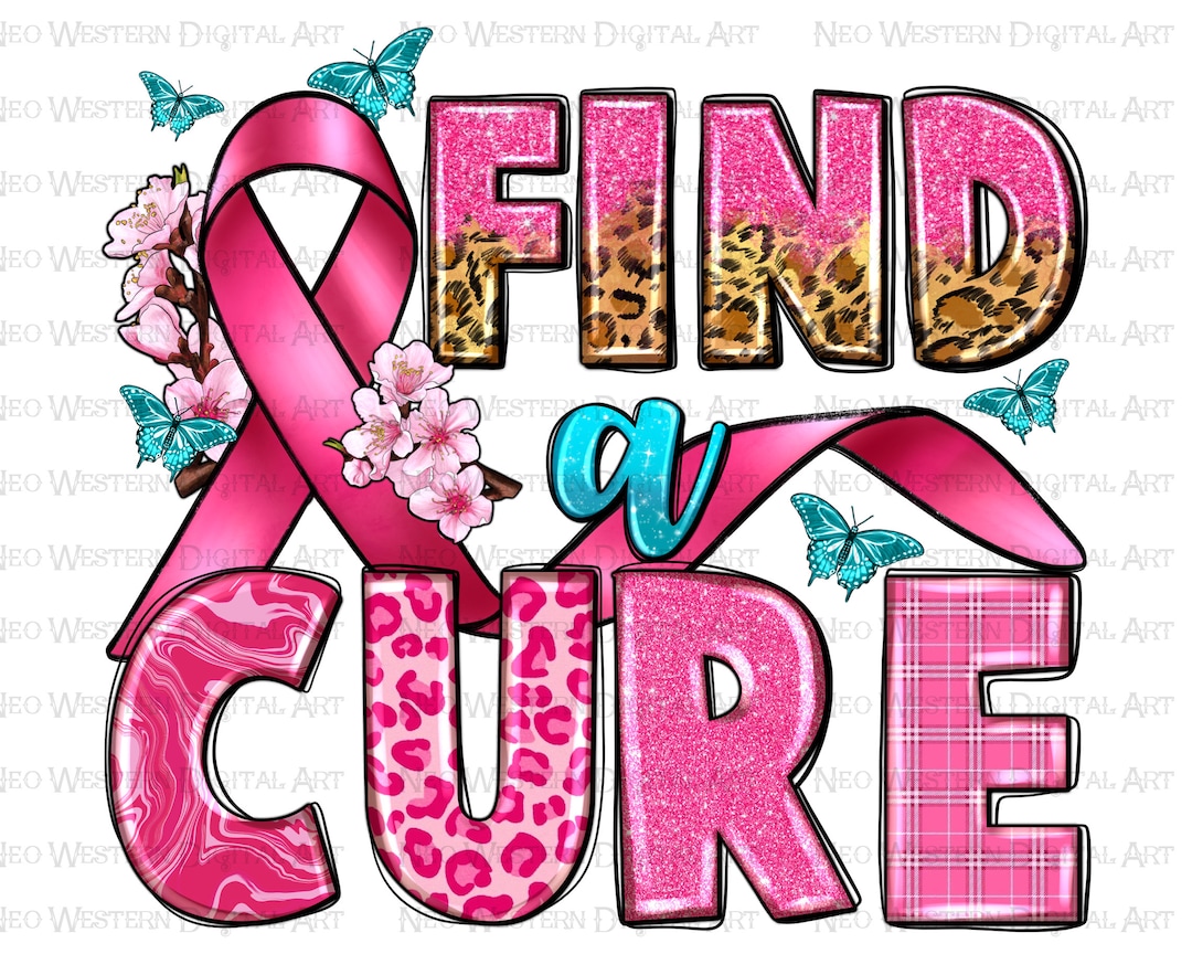 Find a Cure Png Sublimation Design Download, Breast Cancer Png, Cancer ...