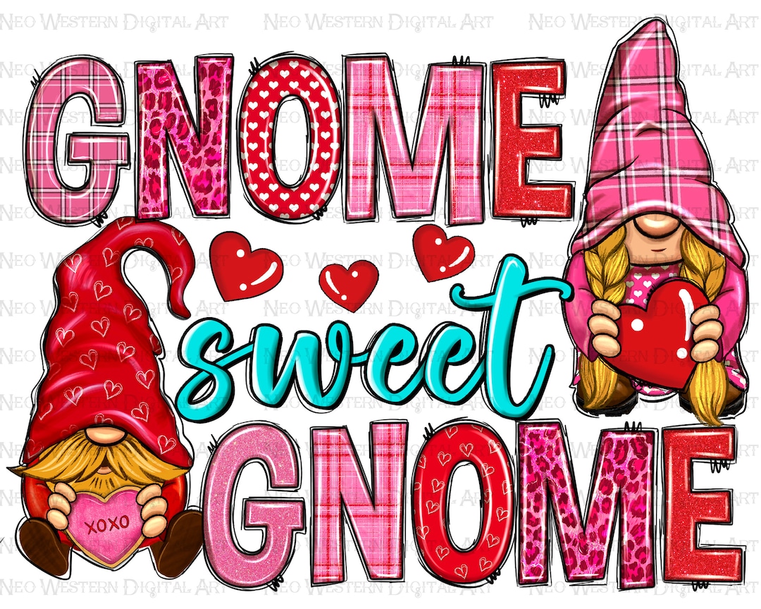 Gnome Sweet Gnome Png Sublimation Design Download, Valentine's Day Png ...