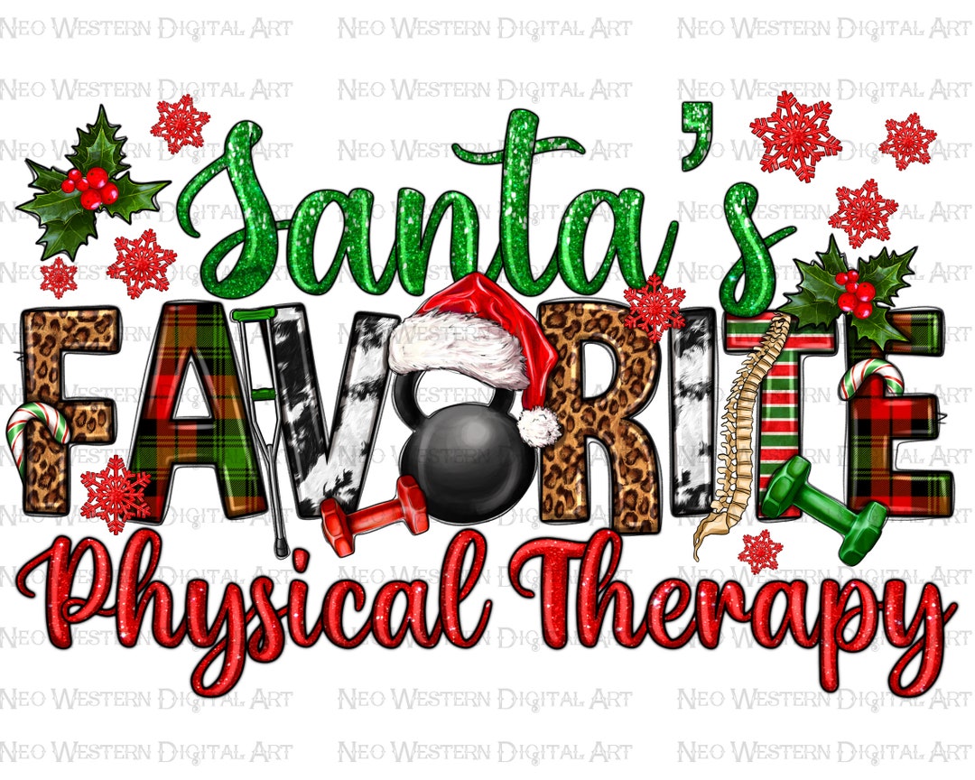 Santa's Favorite Physical Therapy Christmas Png Sublimation Design ...
