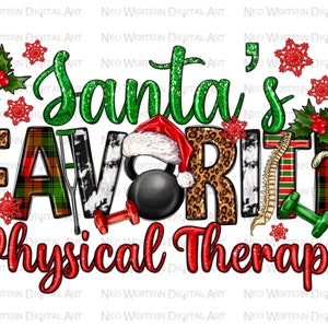 Santa's Favorite Physical Therapy Christmas Png Sublimation Design ...
