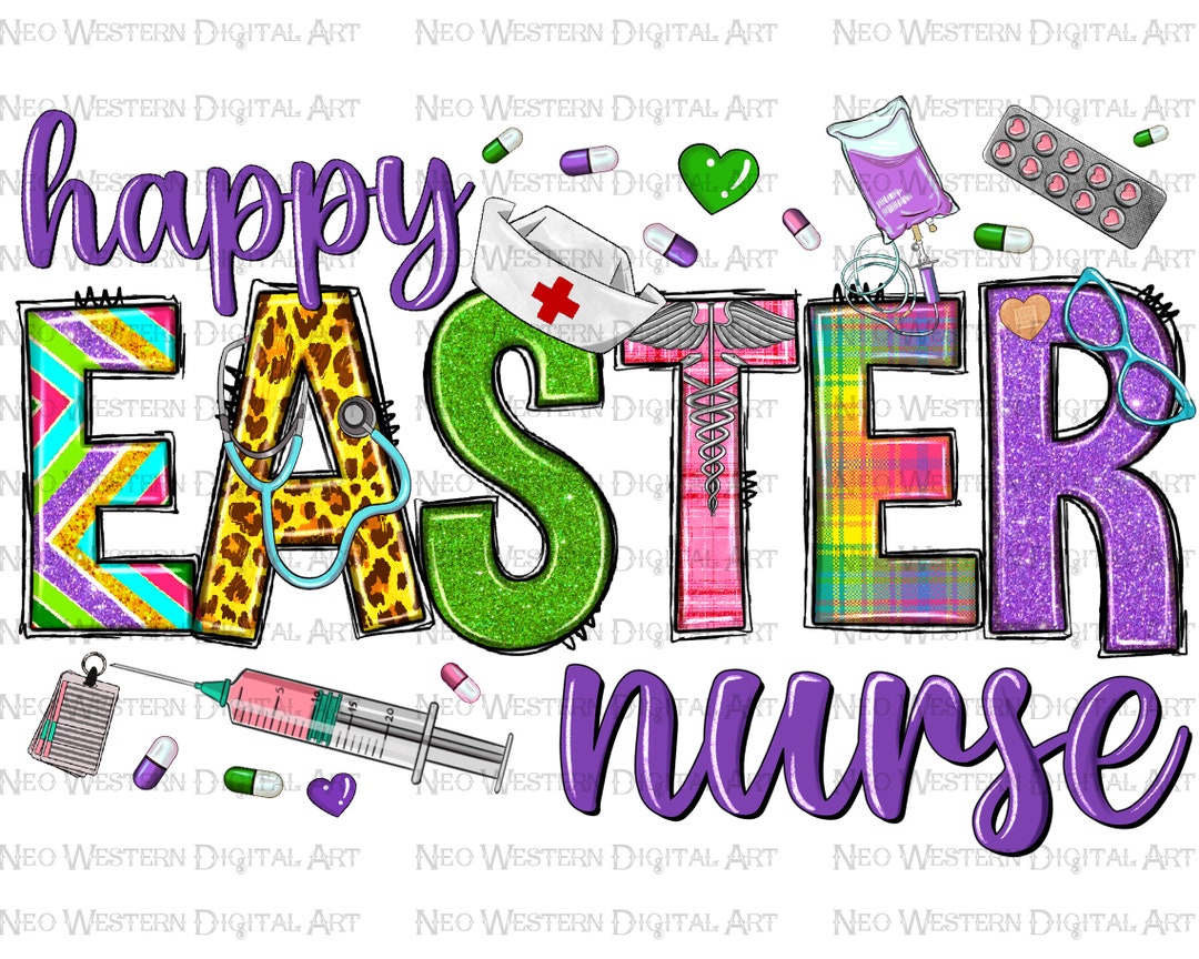 Happy Easter Nurse Png Sublimation Design Download, Happy Easter Day ...