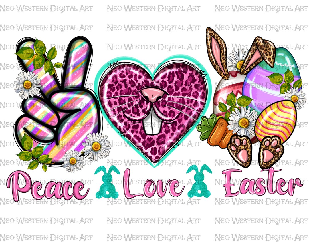Peace Love Easter Png Sublimation Design Download, Happy Easter Day Png ...