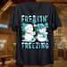 Freakin' Freezing Winter Png Sublimation Design Download, Christmas Png ...