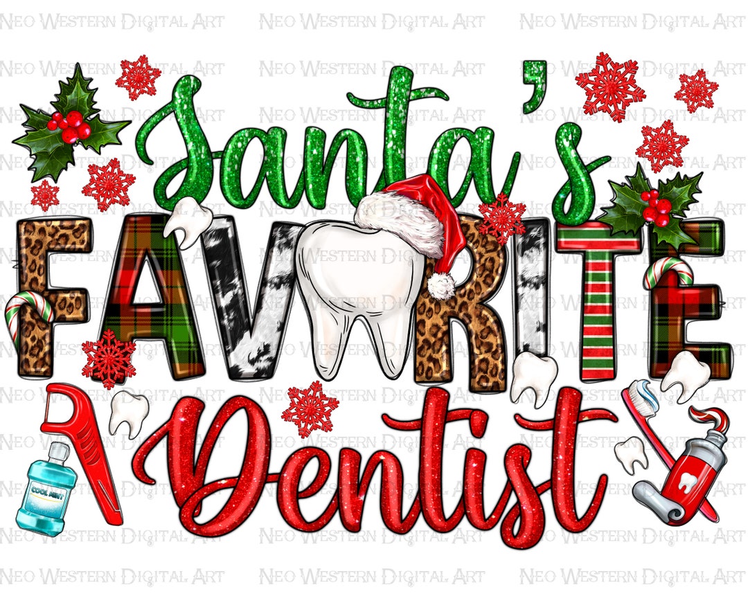 Santa's Favorite Dentist Christmas Png Sublimation Design Download ...