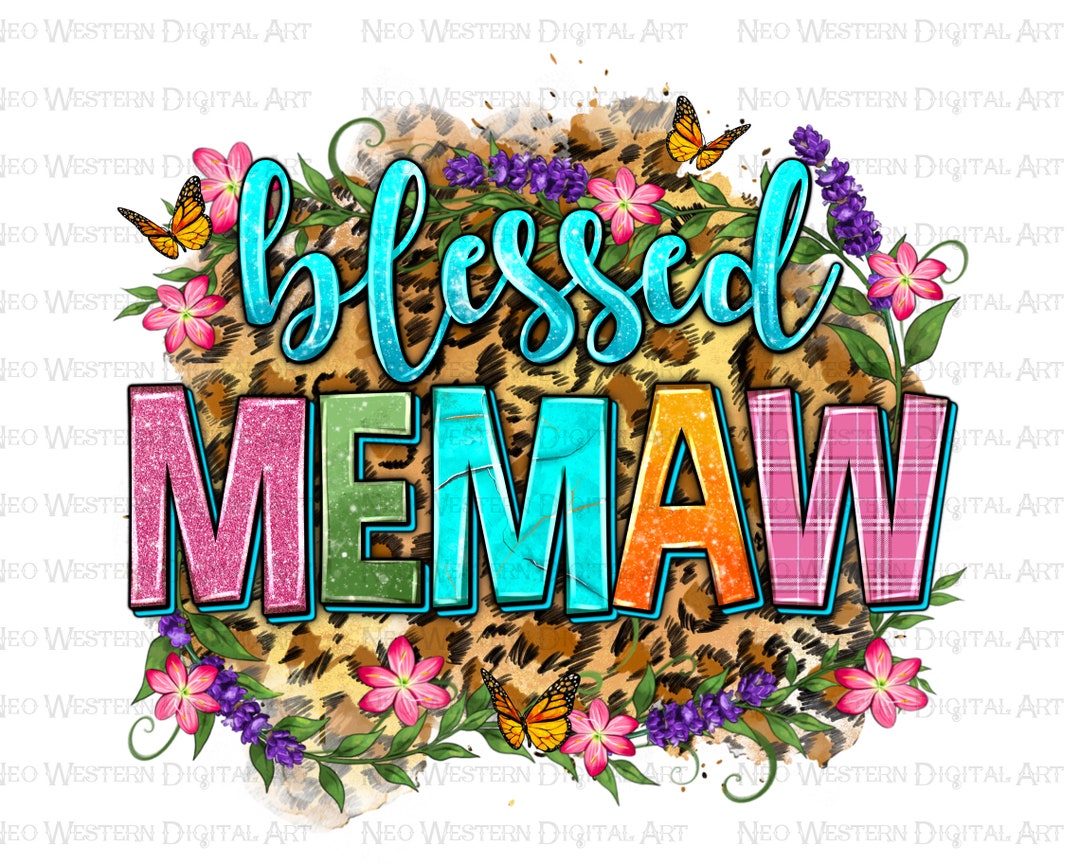 Blessed Memaw Png Sublimation Design Download, Western Png Background ...
