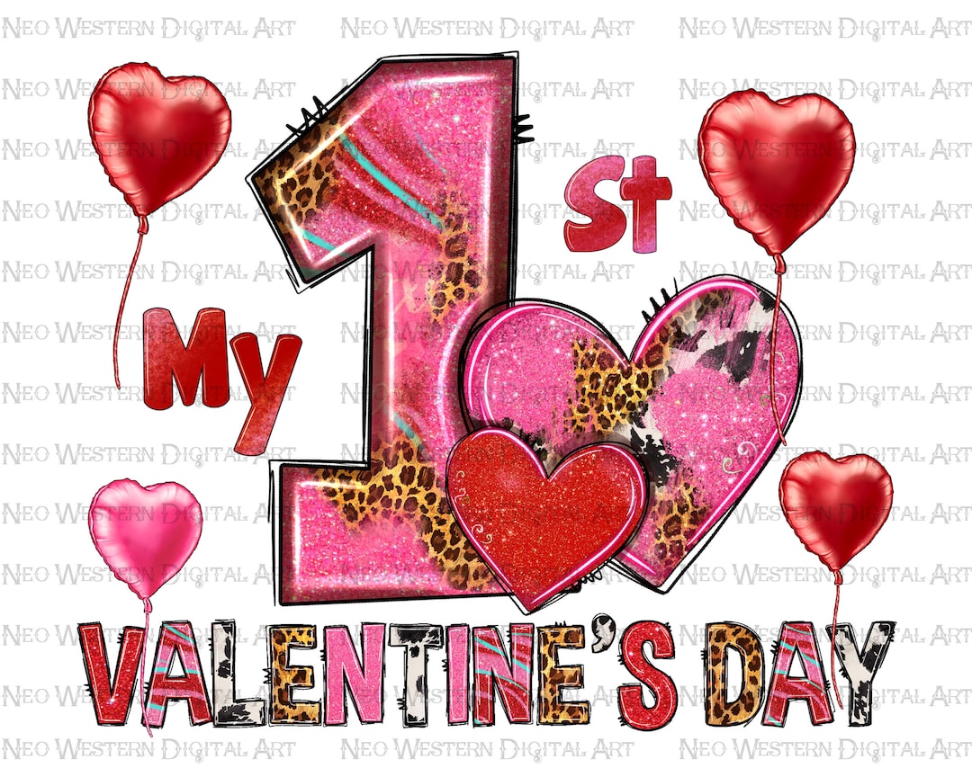 My First Valentine's Day Png Sublimation Design Download, Valentine's ...