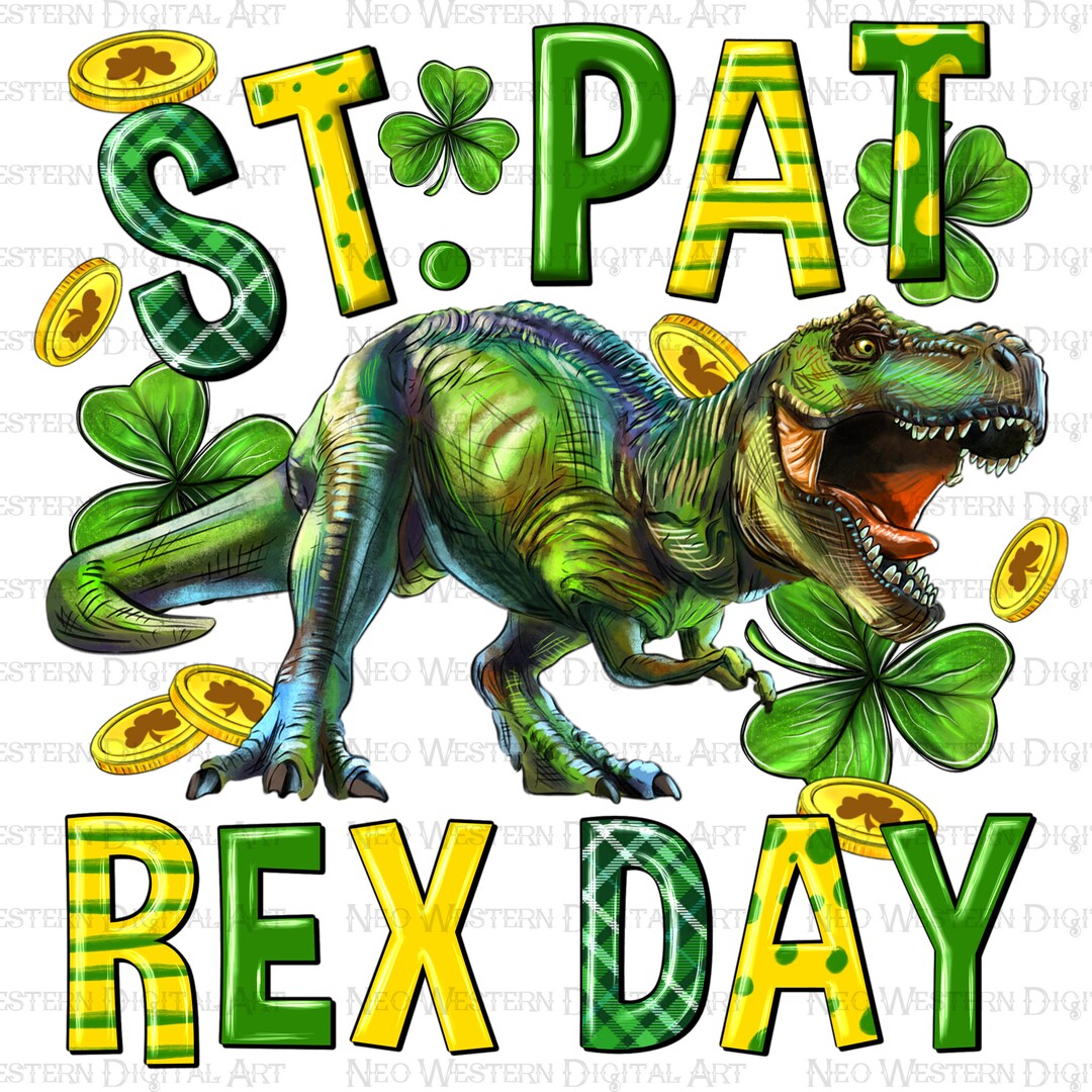 St. Pat Rex Day Png Sublimation Design Download, St. Patrick's Day Png ...