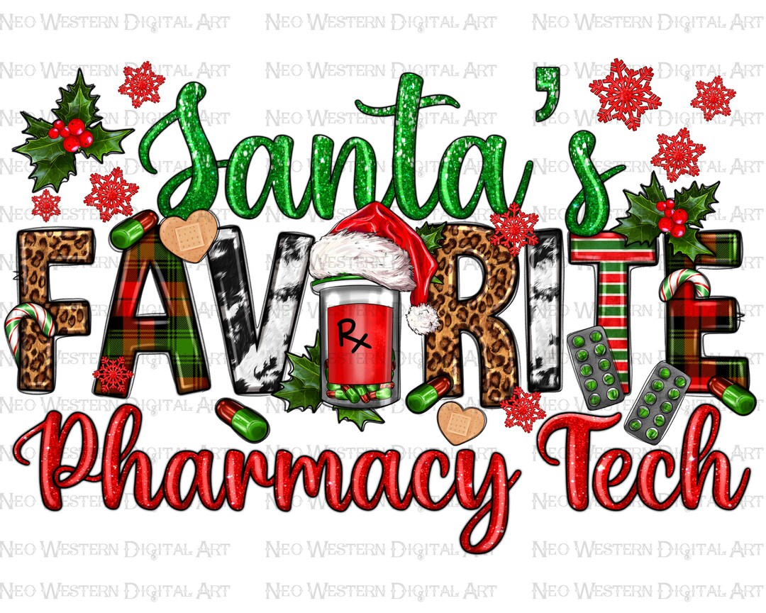 Santa's Favorite Pharmacy Tech Christmas Png, Christmas Png, Santa's ...