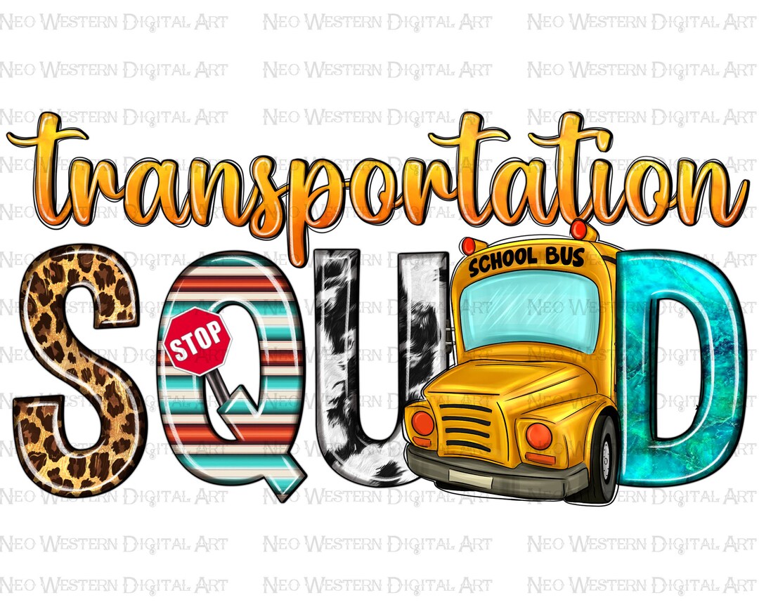 Transportation Squad Png Sublimation Design, Back to School Png, School ...