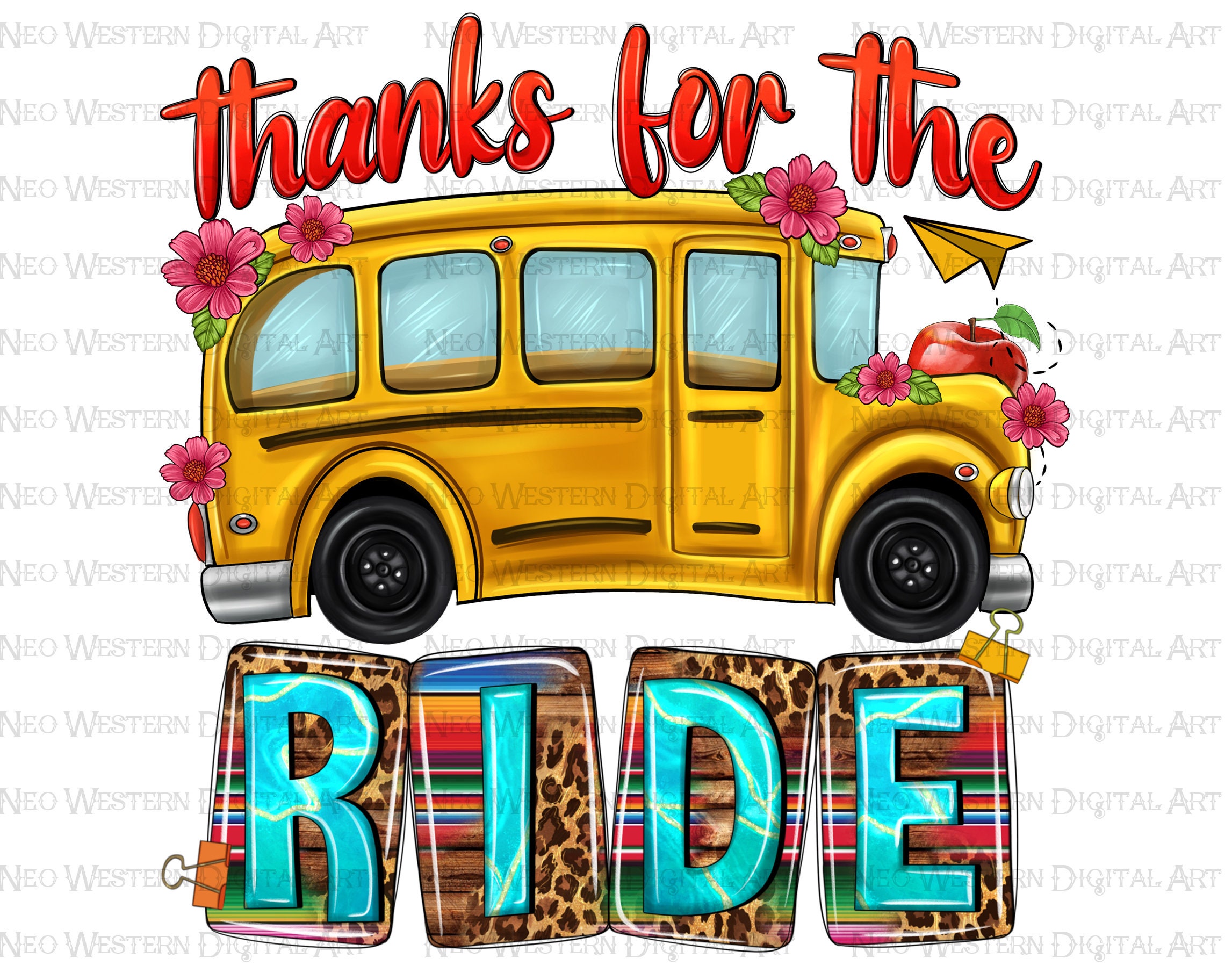 Thanks for the Ride Png Sublimation Design Download, Back to School Png ...