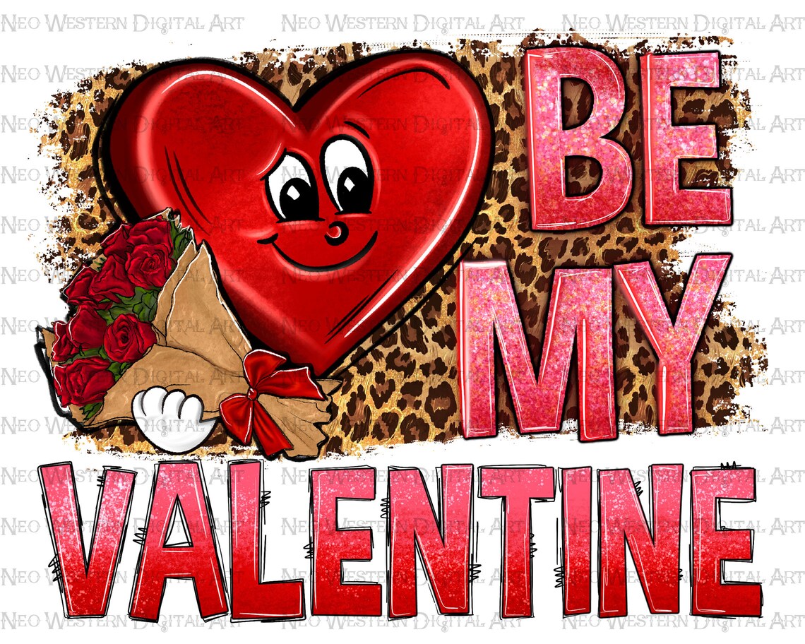 Be My Valentine Png Sublimation Design, Valentine's Day Png, Valentine ...