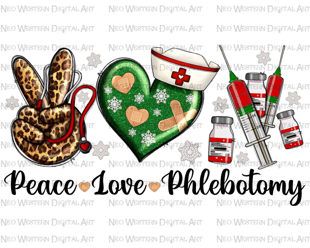 Peace Love Phlebotomy Christmas Png Sublimation Design Download, Peace ...