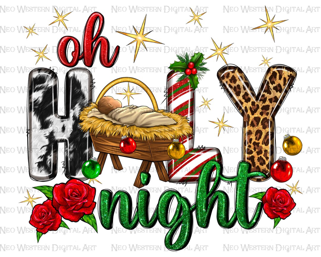 Oh Holy Night Png Sublimation Design Download, Christmas Png, Christian ...