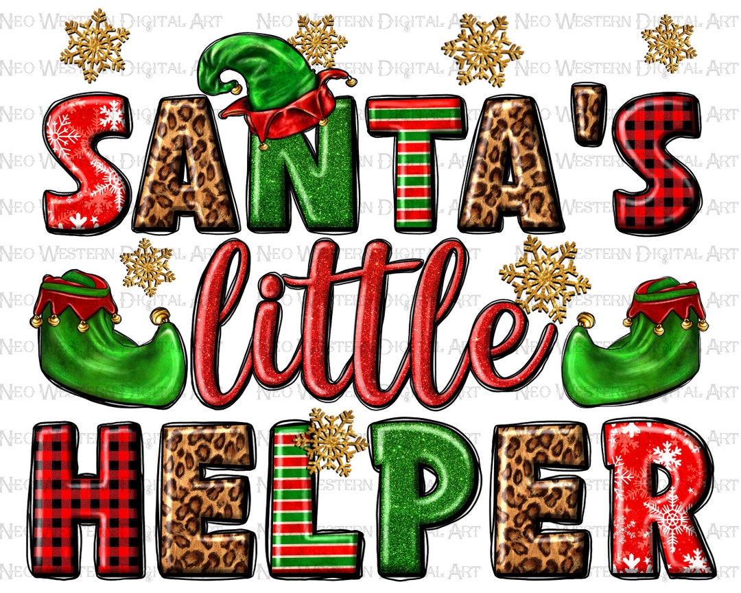 Christmas Santa's Little Helper Png Sublimation Design Download ...