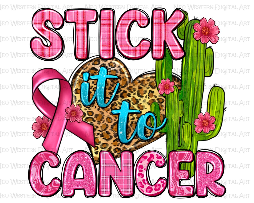 Stick It to Cancer Png Sublimation Design Download, Cancer Awareness ...