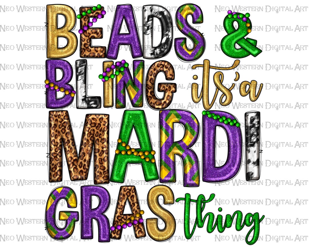 Beads and Bling It's a Mardi Gras Thing Png Sublimation Design Download ...