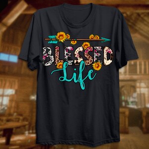Blessed Life Png Sublimation Design Download, Christian Png, Western ...