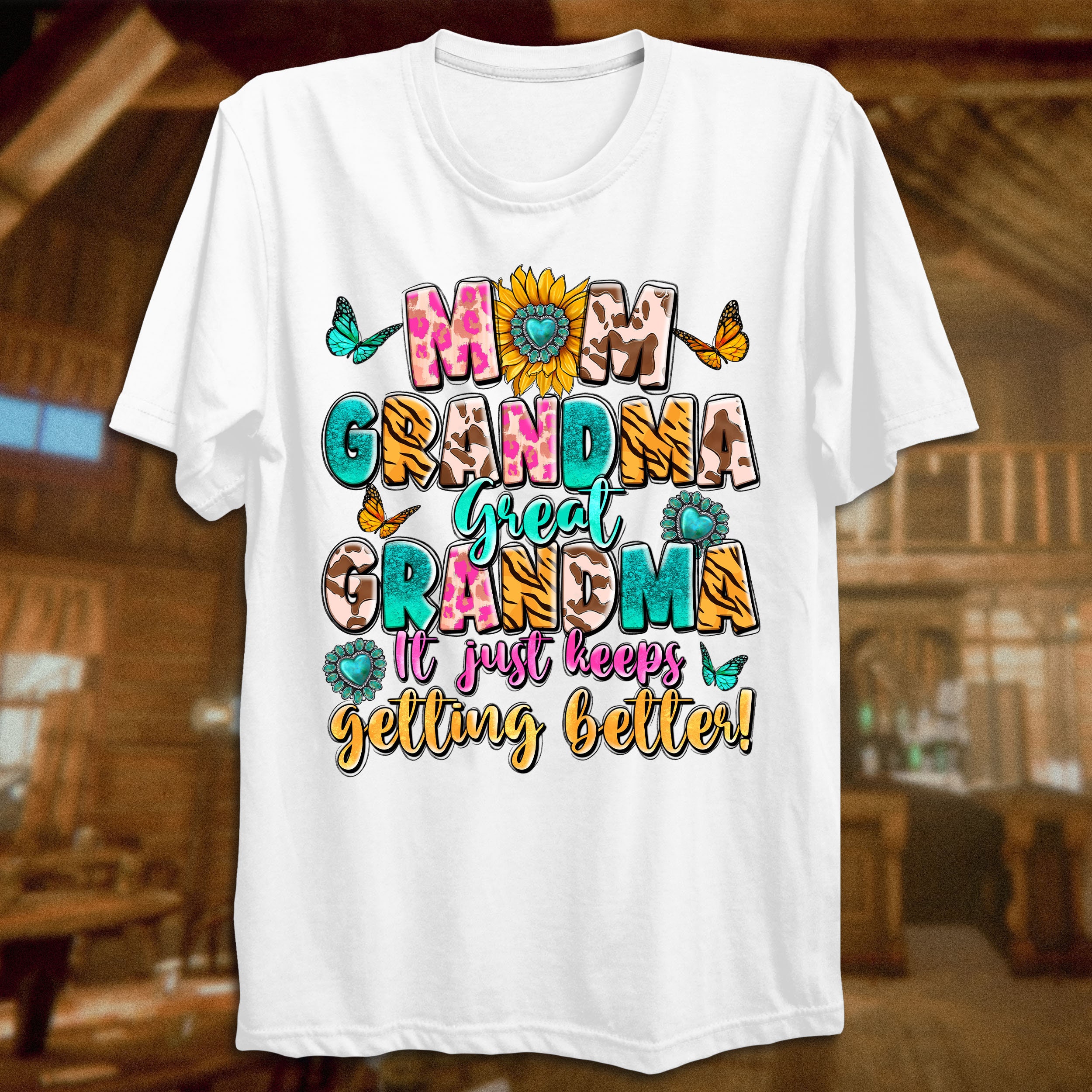 Mom Grandma Great Grandma It Just Keeps Getting Better Png, Western Mom ...
