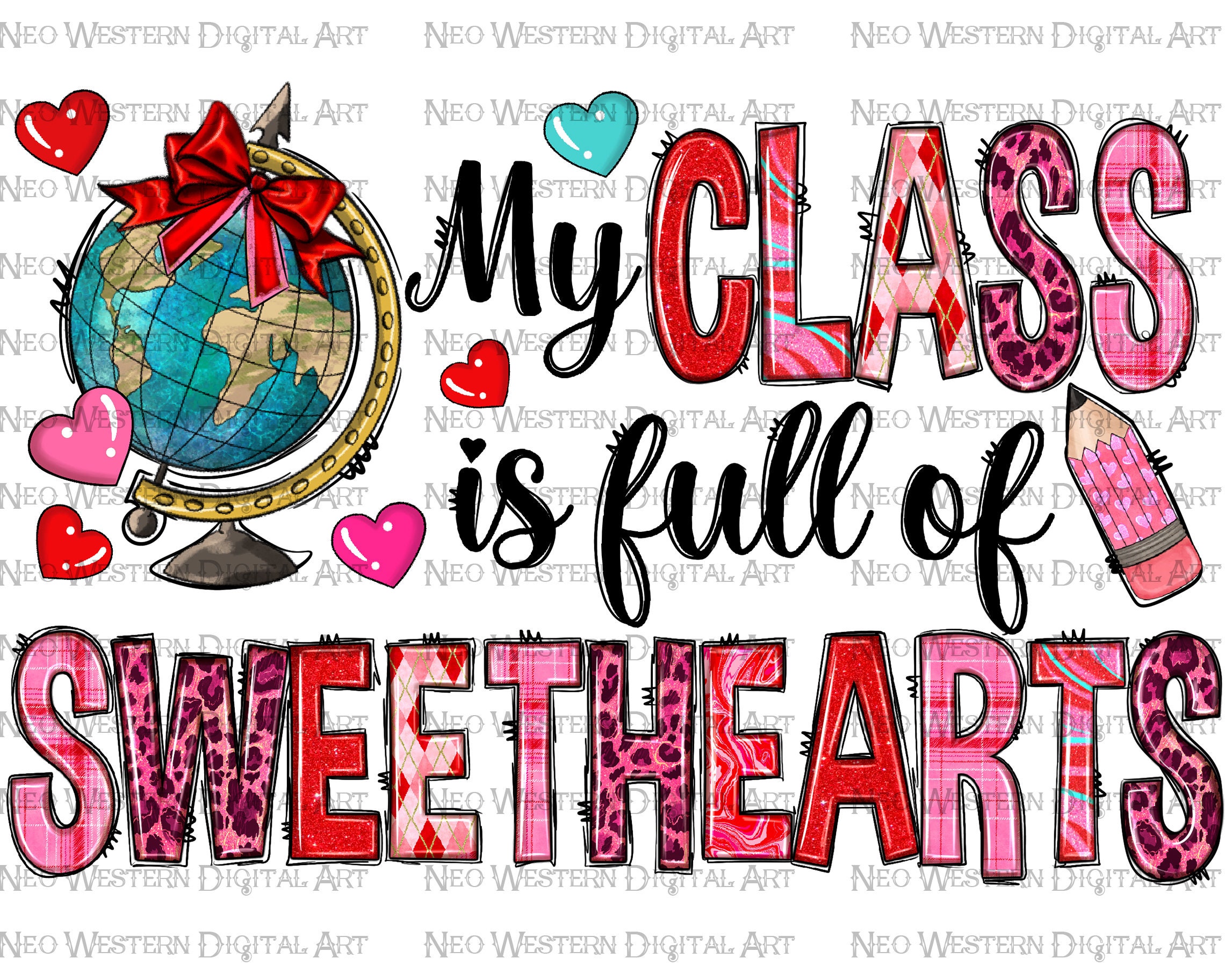 My Class is Full of Sweethearts Png Sublimation Design, Valentine's Day ...