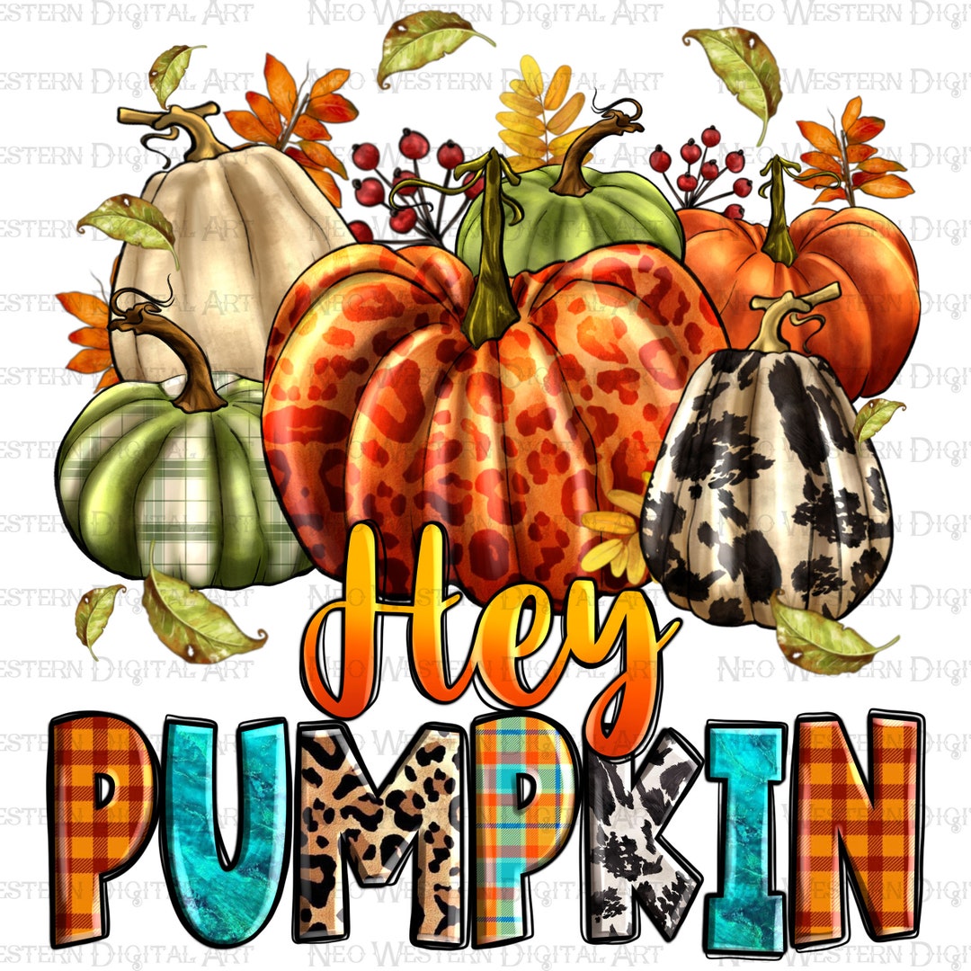 Hey Pumpkin Png Sublimation Design Download, Western Pumpkin Png, Hello ...