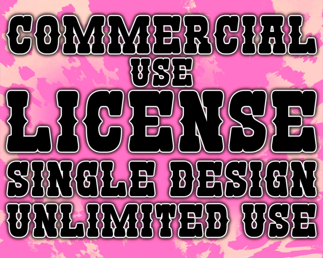 Commercial Use License, Commercial Use License for Print and Sell on ...