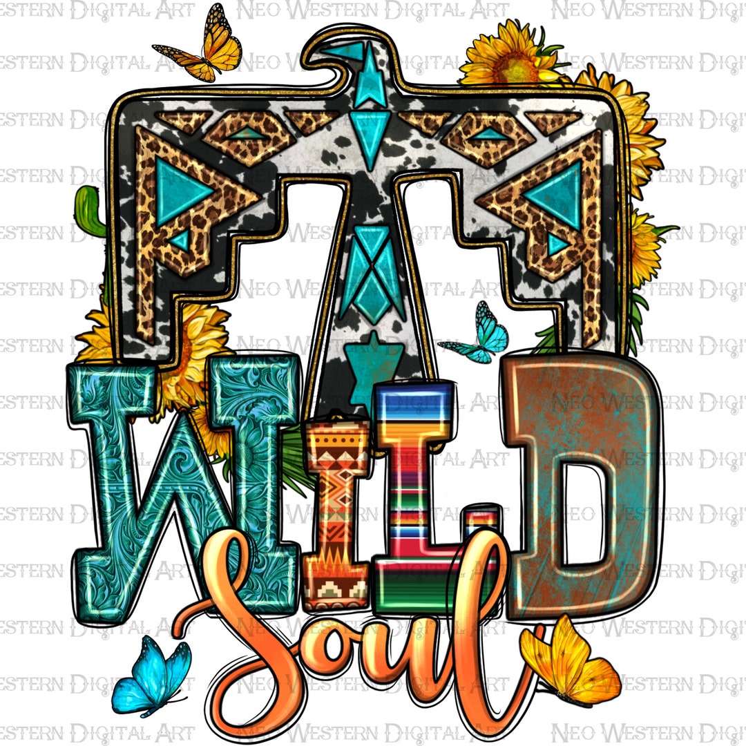 Western Wild Soul Png Sublimation Design Download, Free Bird Png ...