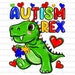 Autism Rex Png Sublimation Design Download, Autism Awareness Png ...