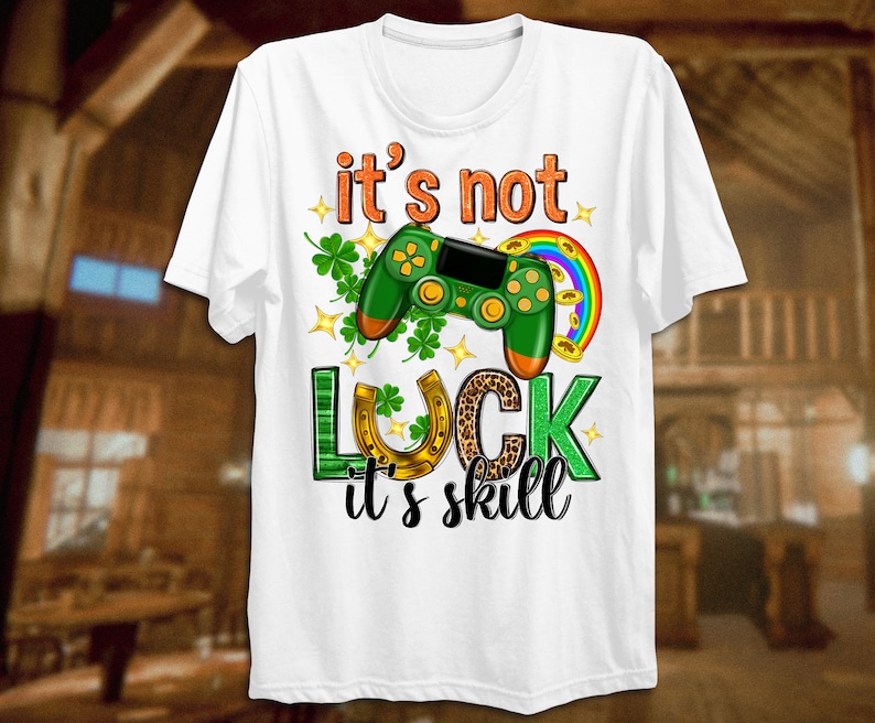 It's Not Luck It's Skill Png Sublimation Design - Etsy