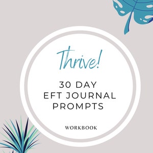 Thrive Journal With 30 Day EFT Tapping Prompts| Download and Print! - Etsy