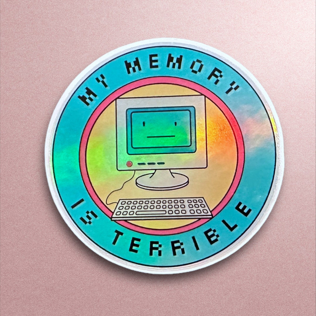 My Memory is Terrible Sticker, Vintage Computer, Old Computer, 90s ...