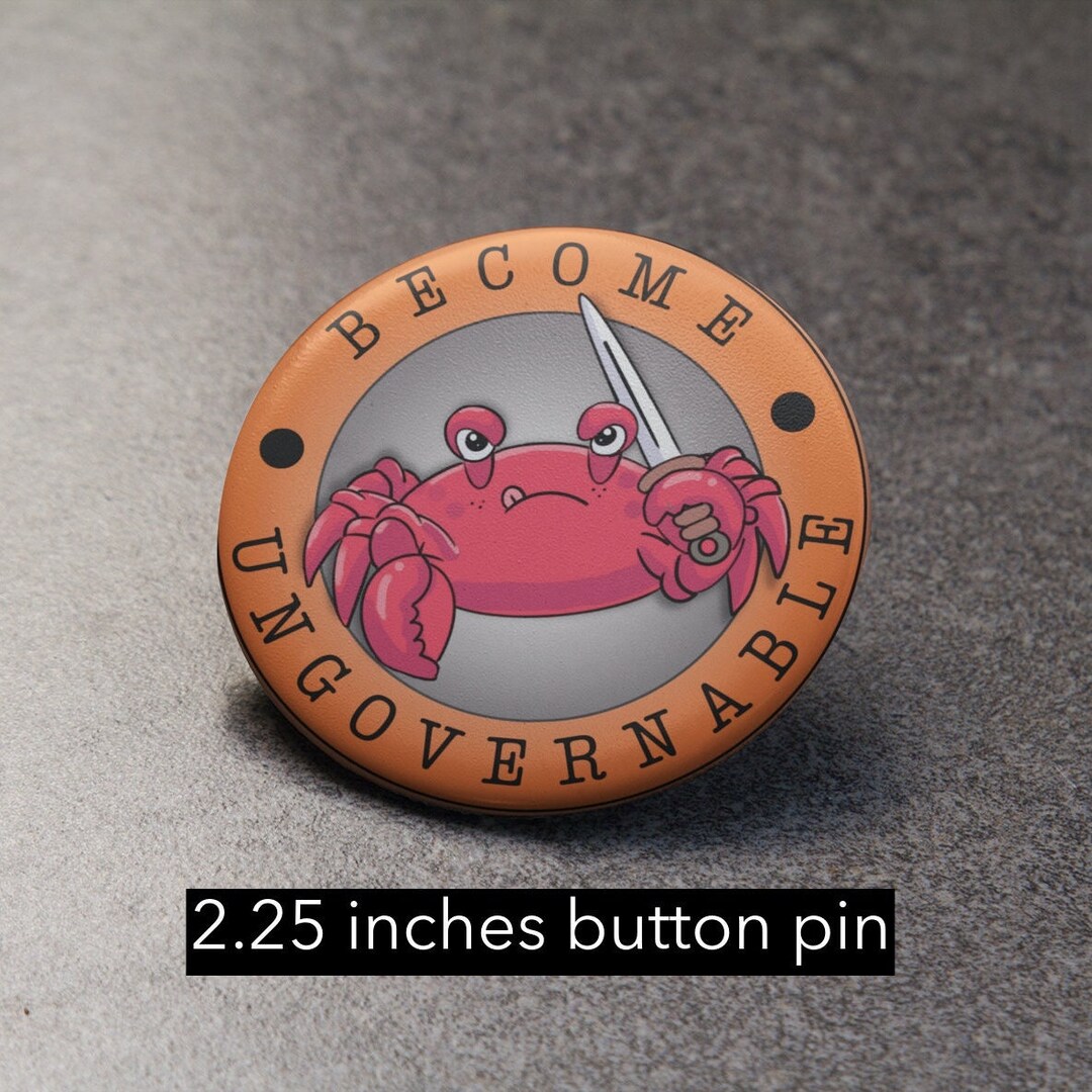 Become Ungovernable Crab Meme Holographic Button Pin (2.25 Inches) - Etsy