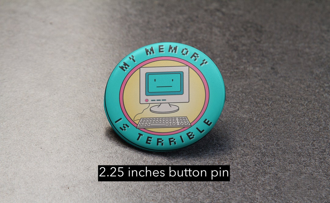 My Memory is Terrible Button Pin, Gift for Pin Collector, Christmas ...