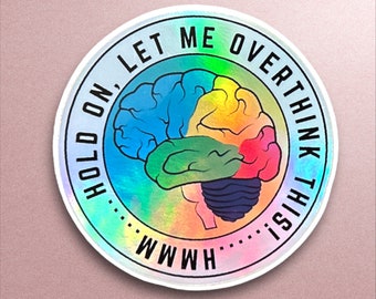 Overthinking Loading Vinyl Sticker, Funny Sticker, Punny Sticker ...