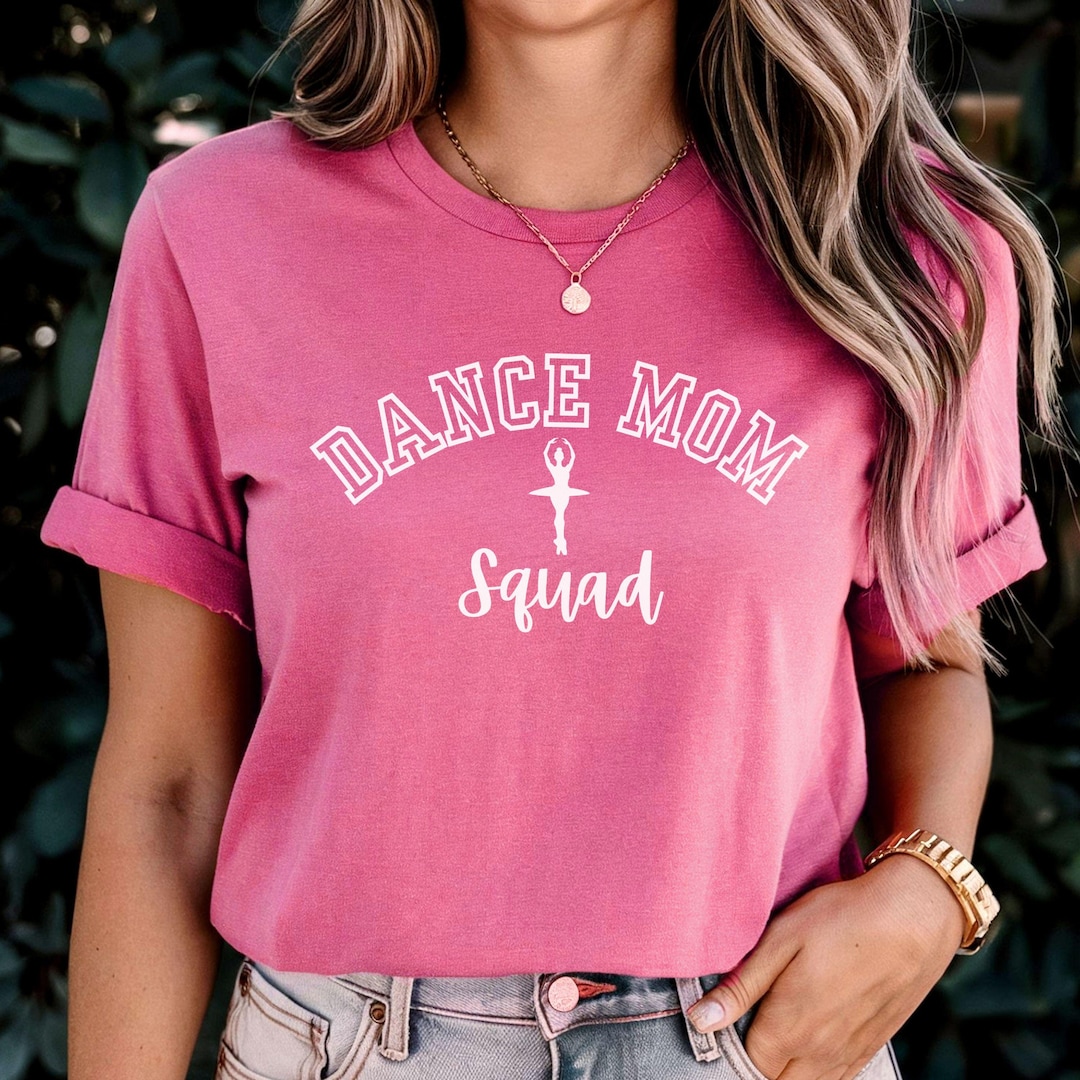 Dance Mom Squad Shirt, Varsity Dance Mom Shirt, Matching Dance Mom ...