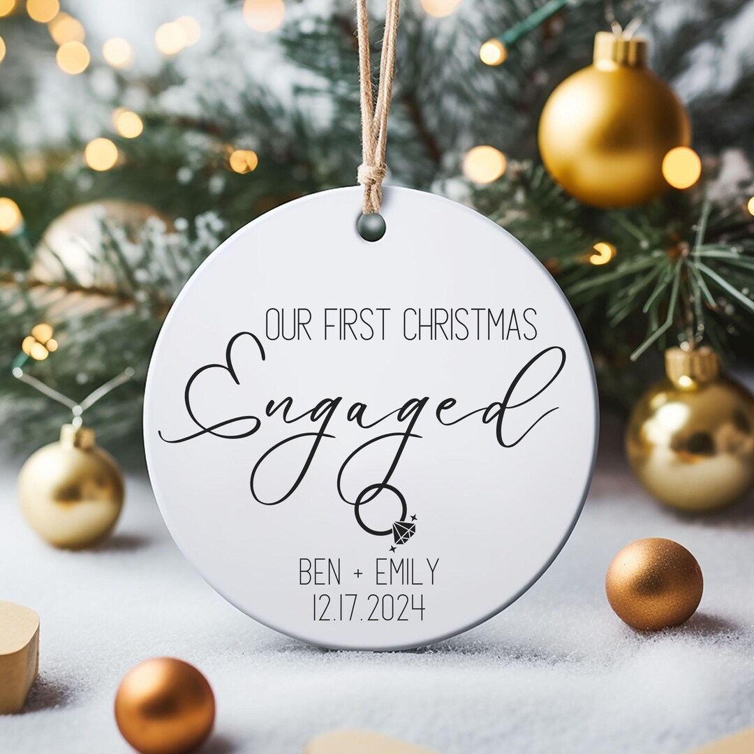 Personalized Engaged Christmas Ornament, Our First Christmas Engaged ...