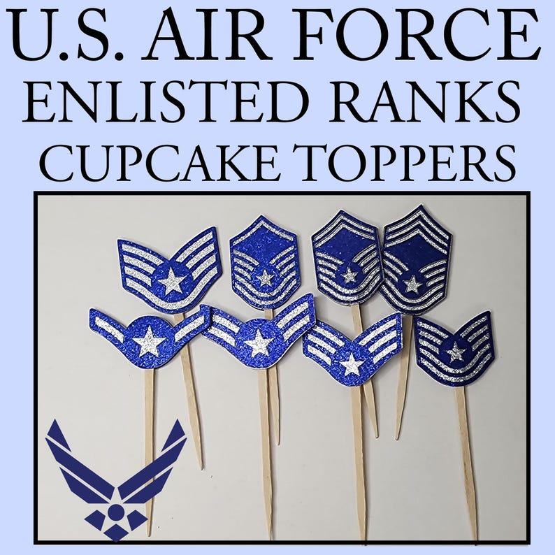 Air Force Enlisted Rank Cupcake Topper, USAF Decoration, Double Sided ...