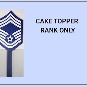 Air Force Enlisted Rank Cake Topper, 3D Printed, Customizable, Military ...