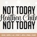 Not Today Heathen Child Not Today Svg Funny Svg Religious - Etsy
