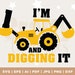 I'm 1 and Digging It Svg, Construction Svg, 1st Year Birthday Svg ...