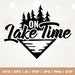 On Lake Time Design SVG, Cut File, Cricut, Png, Svg, Sublimation ...