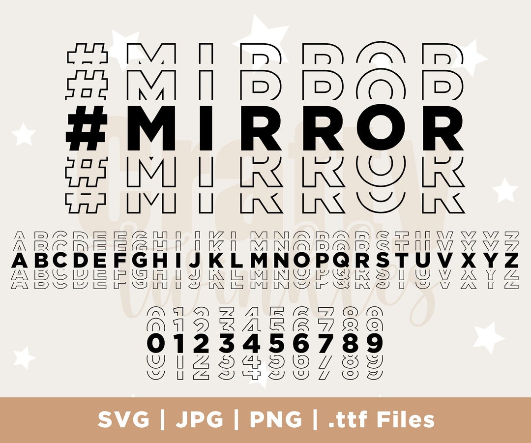 Mirror Font SVG, PNG and Pdf Files, Full Alphabet, Stacked Letters ...