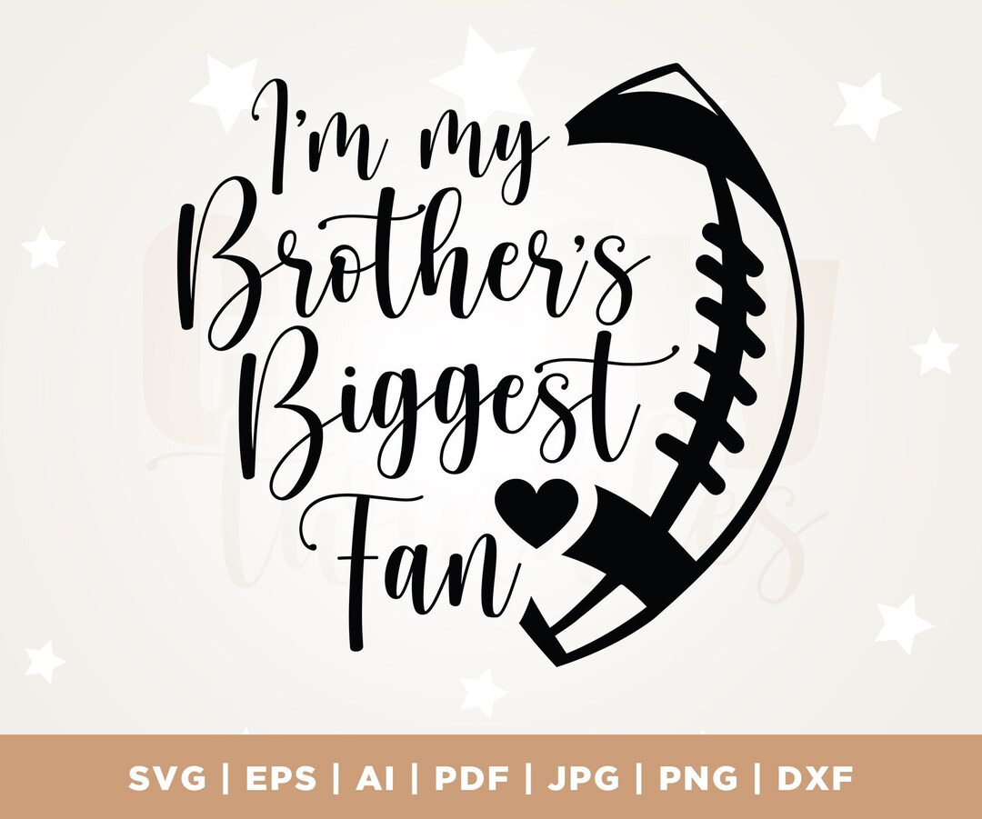 Football Brother Svg, Game Day Shirt, Football Svg, Football Sister Svg ...