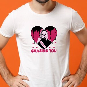 I'll Never Stop Chasing You SVG, Valentines Shirt,horror Valentine's ...
